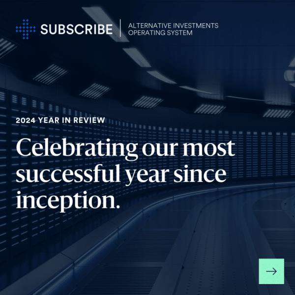 SUBSCRIBE: Digitally Transforming Alternative Investments