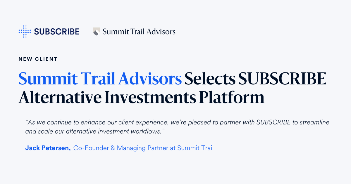 $23B RIA Summit Trail Selects SUBSCRIBE to Digitally Transform ...